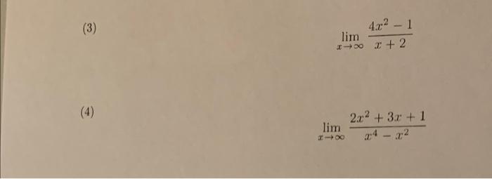 Solved Limits at Infinity Compute the following limits. If | Chegg.com