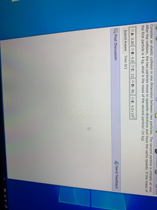 Solved Consider an elastic collision in one dimension | Chegg.com