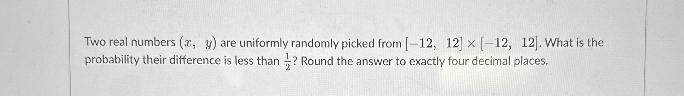 Solved Steps for Two real numbers (x,y) ﻿are uniformly | Chegg.com