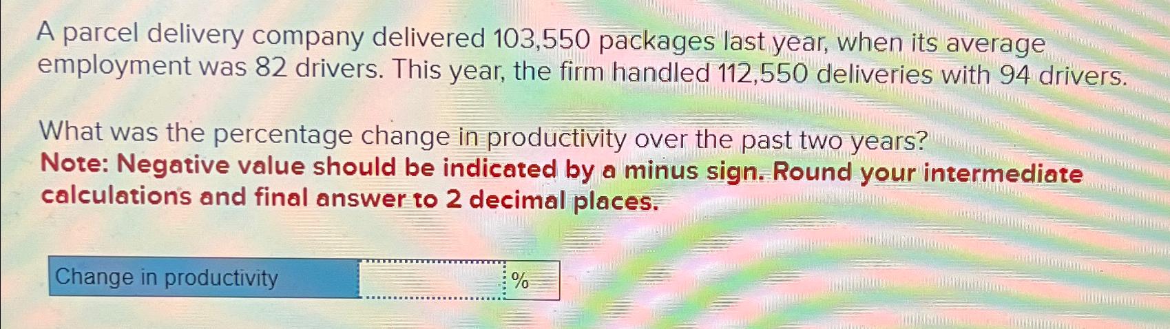 Solved A parcel delivery company delivered 103,550 ﻿packages | Chegg.com