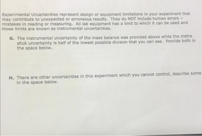 Solved Experimental Uncertainties represent design or | Chegg.com
