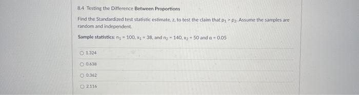 Solved 84 Testing the Difference Between Proportions Find | Chegg.com