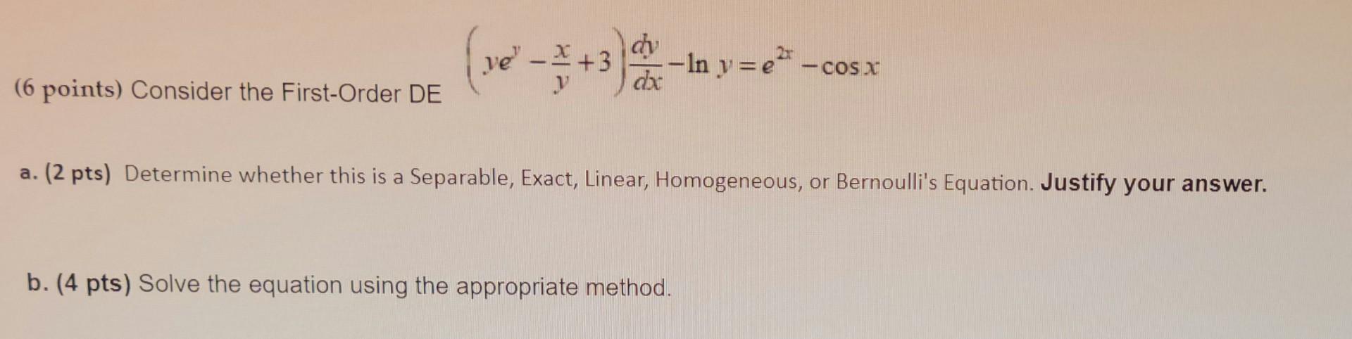 Solved (6 points) Consider the First-Order DE | Chegg.com