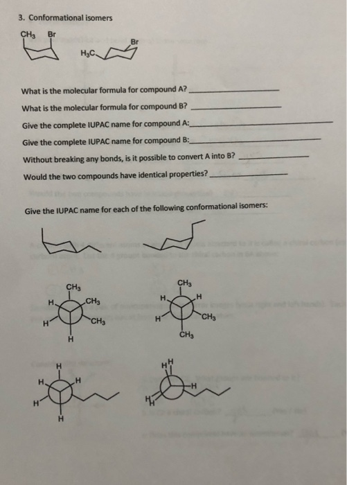 Solved 3. Conformational isomers CH3 Br Br HEC What is the | Chegg.com