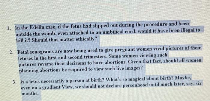 Solved 1. In the Edelin case, if the fetus had slipped out | Chegg.com