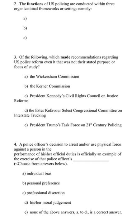 2. The functions of US policing are conducted within | Chegg.com