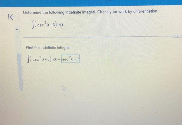 Solved Determine the following indefinite integral. Check | Chegg.com