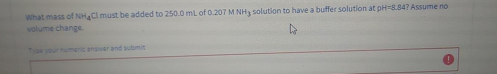 Solved What is the ratio of (NH4Cl]/[NH3] in order to make a | Chegg.com