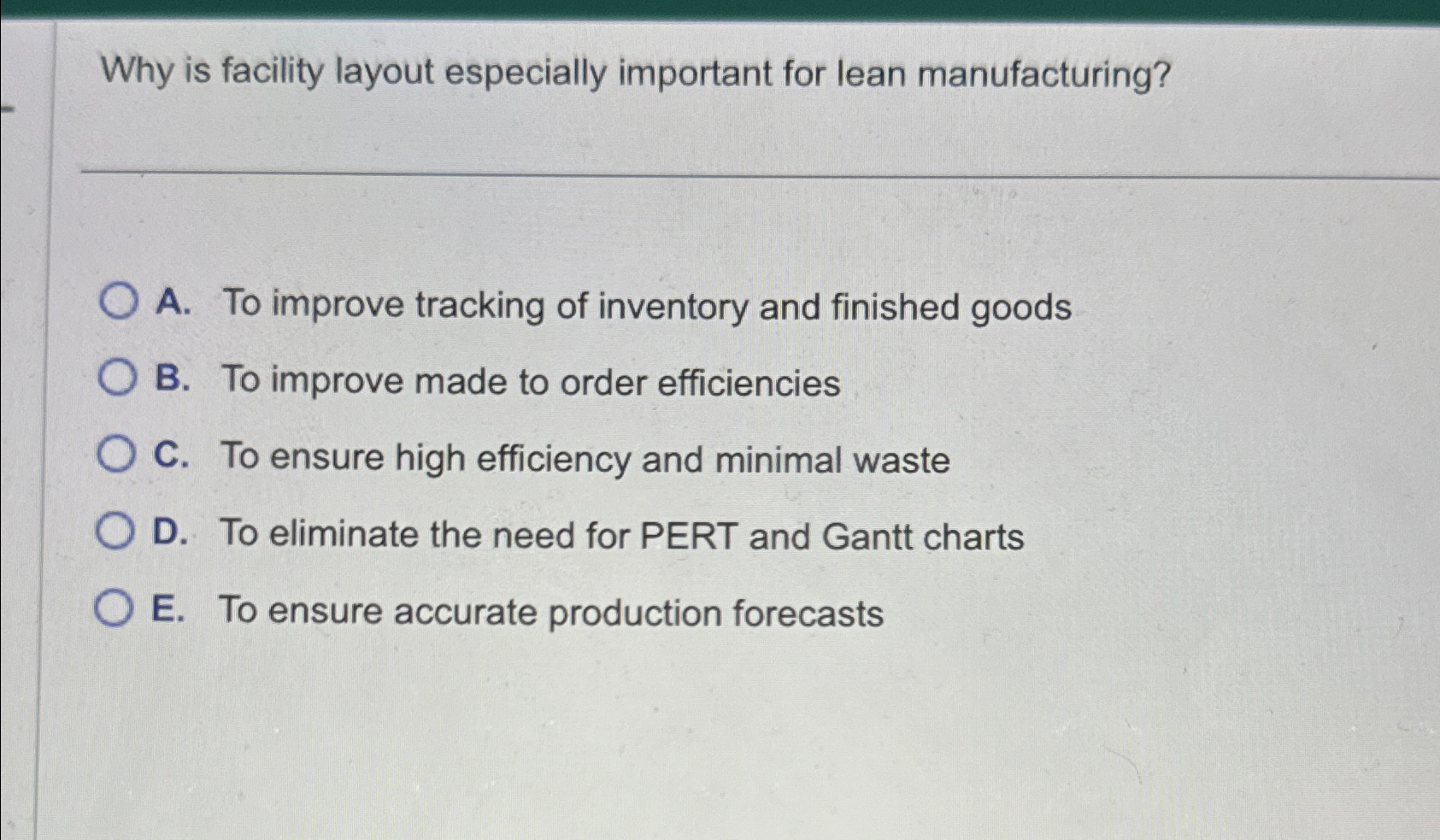 Solved Why is facility layout especially important for lean | Chegg.com