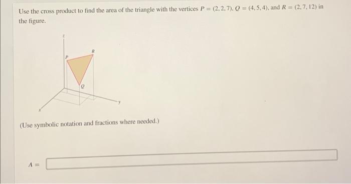 Solved Use the cross product to find the area of the | Chegg.com