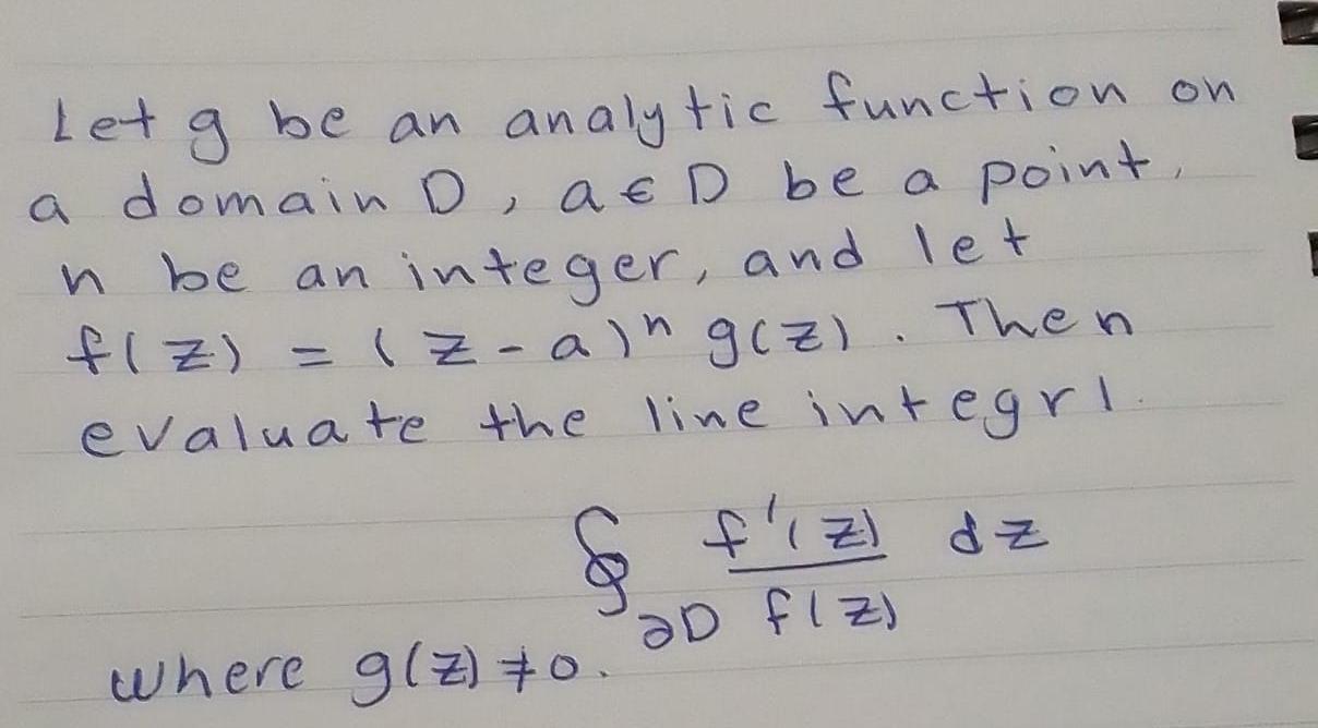 Solved Let g be an analytic function on a domain D,a∈D be a | Chegg.com