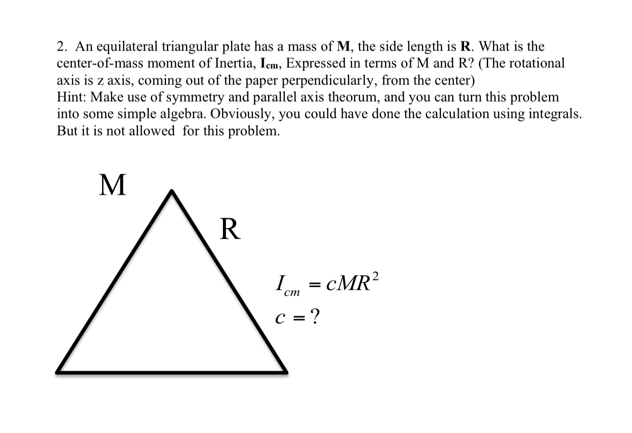 Solved An equilateral triangular plate has a mass of M, ﻿the | Chegg.com