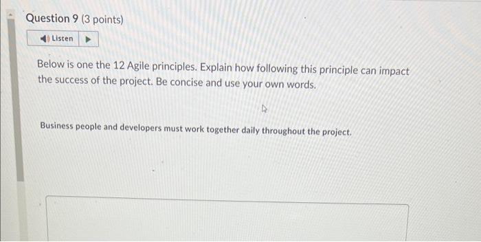 Solved Below is one the 12 Agile principles. Explain how | Chegg.com