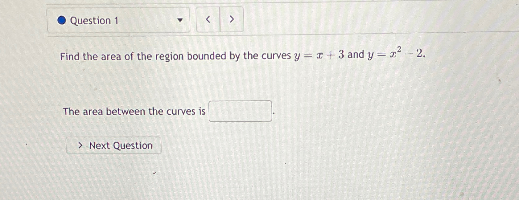 Solved Question 1Find the area of the region bounded by the | Chegg.com Solved Question 1Find the area of the region bounded by the | Chegg.com