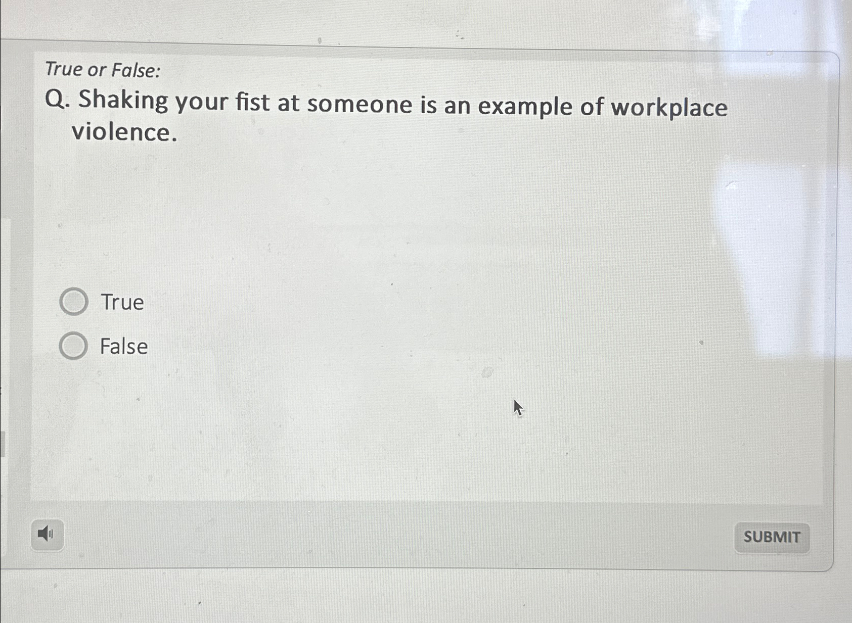 Solved True or False:Q. ﻿Shaking your fist at someone is an | Chegg.com