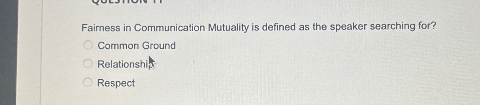 Solved Fairness in Communication Mutuality is defined as the | Chegg.com