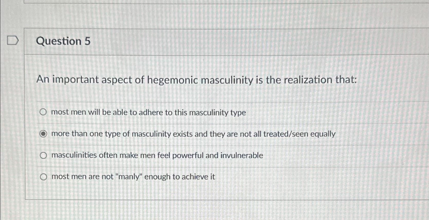 Solved Question 5An important aspect of hegemonic | Chegg.com