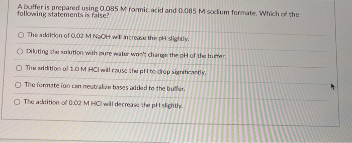Solved A buffer is prepared using 0.085 M formic acid and | Chegg.com