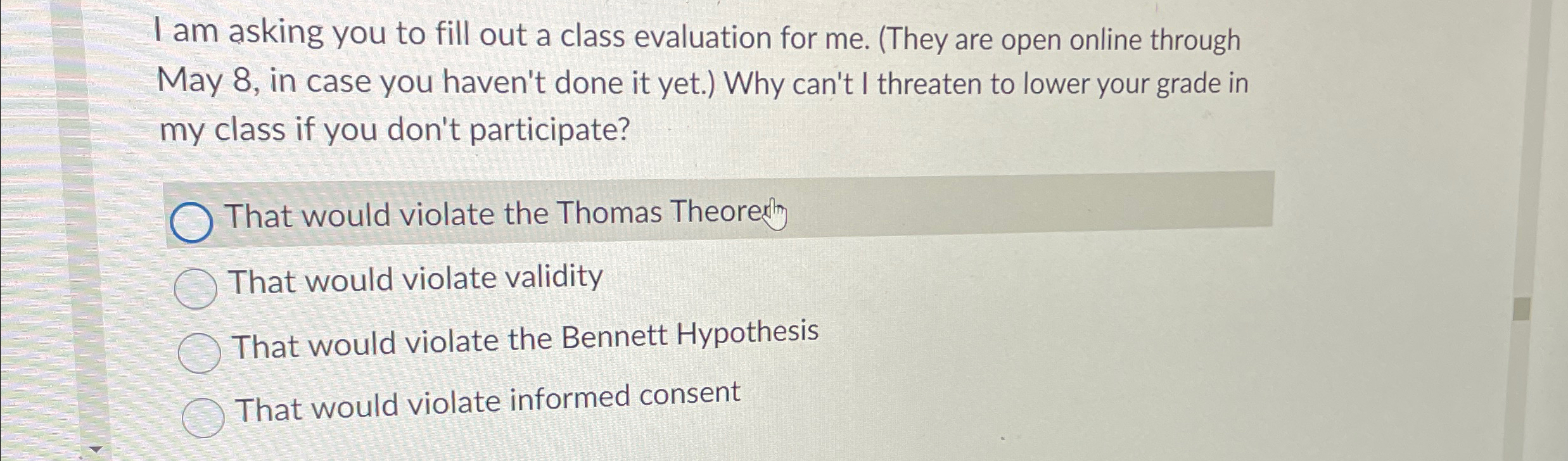 Solved I am asking you to fill out a class evaluation for | Chegg.com