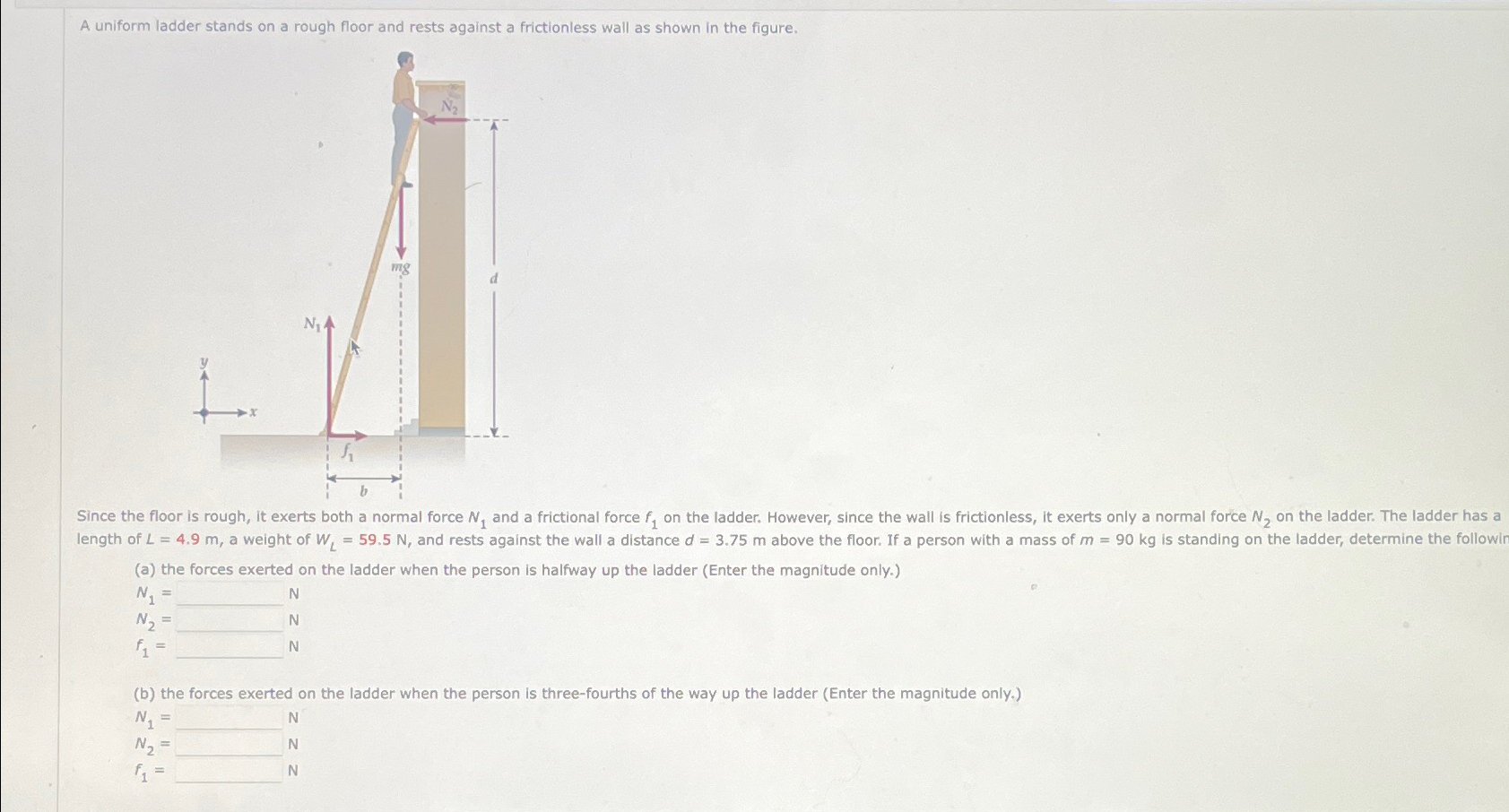 A uniform ladder stands on a rough floor and rests | Chegg.com