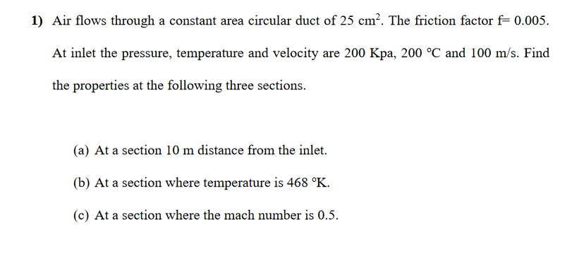 Solved Air flows through a constant area circular duct of | Chegg.com