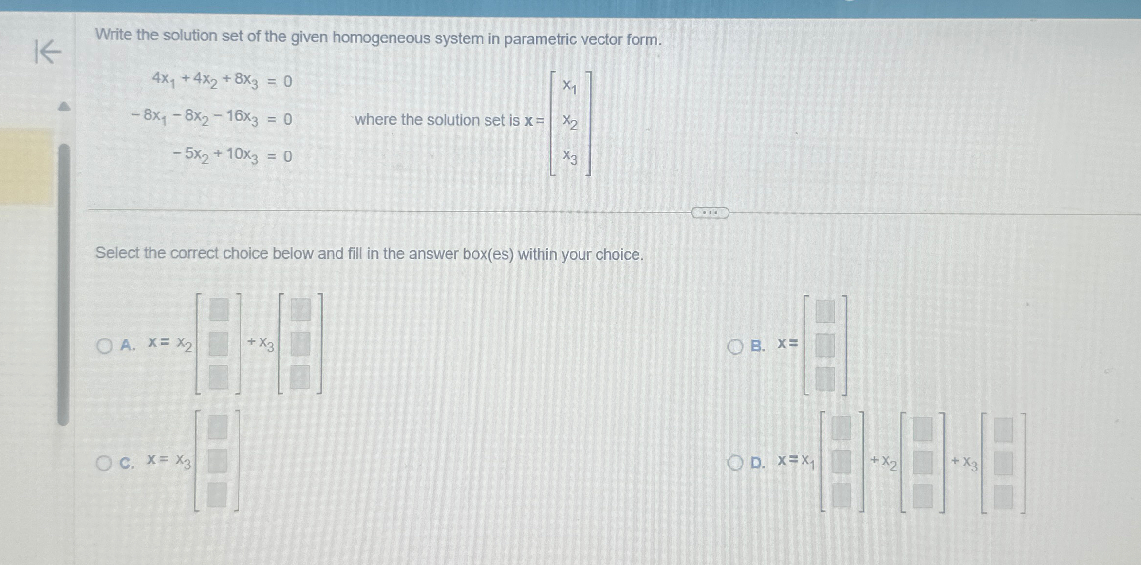 Solved Write the solution set of the given homogeneous | Chegg.com