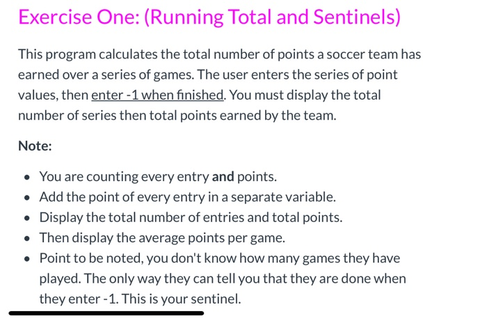 Solved Exercise One: (Running Total and Sentinels) This | Chegg.com
