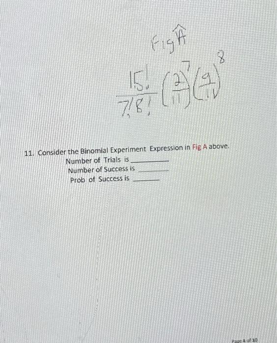 Solved 11. Consider the Binomial Experiment Expression in | Chegg.com