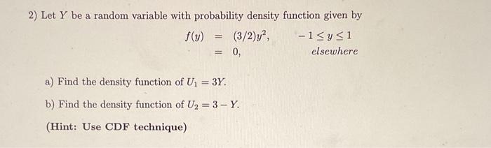 Solved 2) Let Y be a random variable with probability | Chegg.com