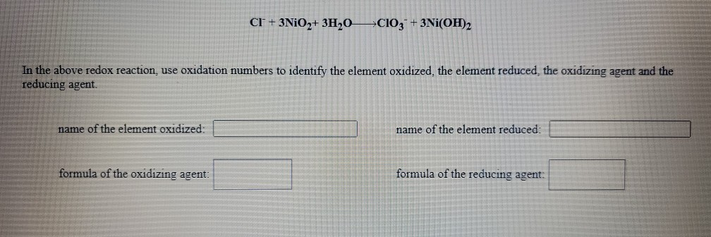 Solved CI + 3NiO2+ 3H2O CIO3 + 3Ni(OH)2 In the above redox | Chegg.com