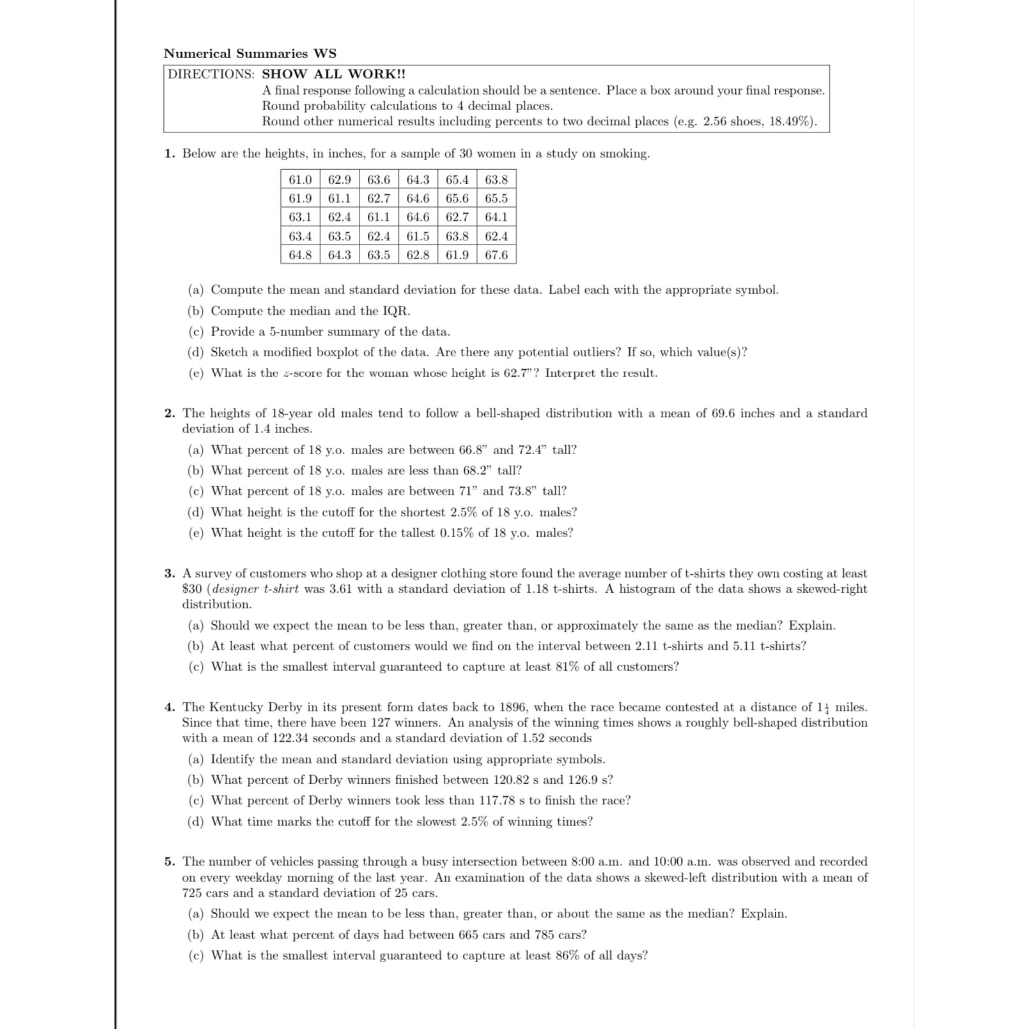 Solved Numerical Summaries WSDIRECTIONS: SHOW ALL WORK!!A | Chegg.com
