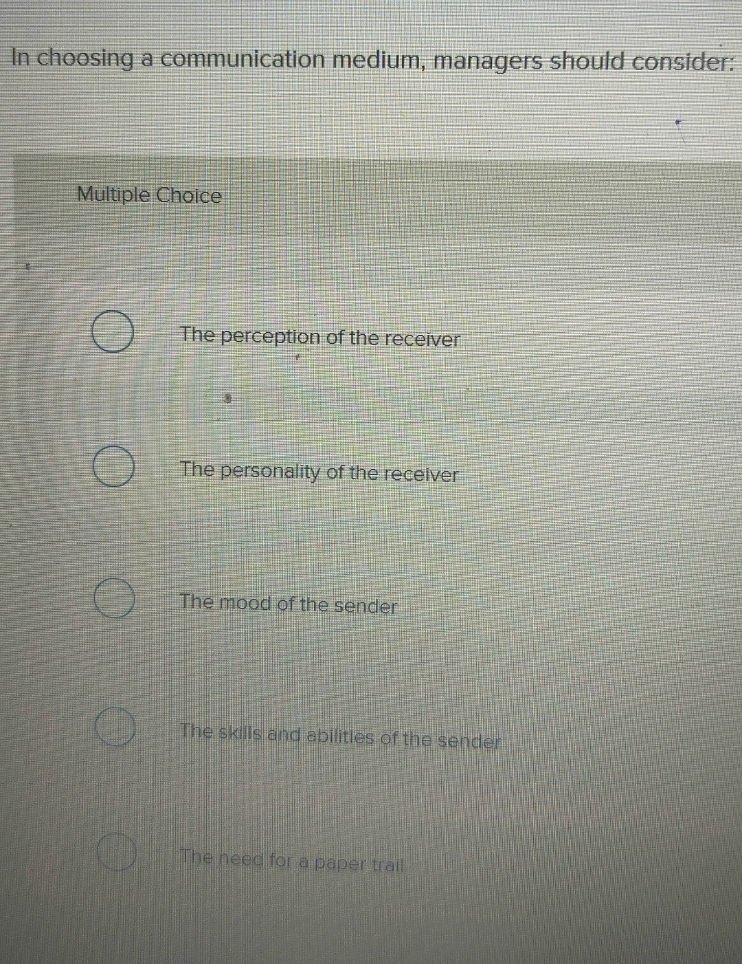 Solved In choosing a communication medium, managers should | Chegg.com