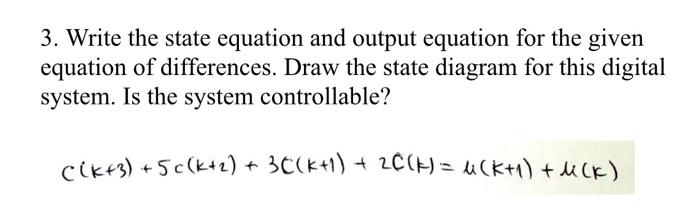 Solved 3. Write the state equation and output equation for | Chegg.com