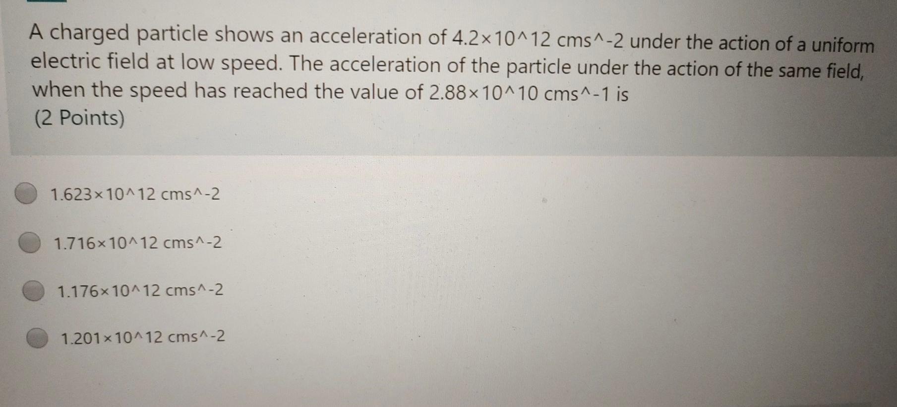 Solved A charged particle shows an acceleration of 4.2 x | Chegg.com
