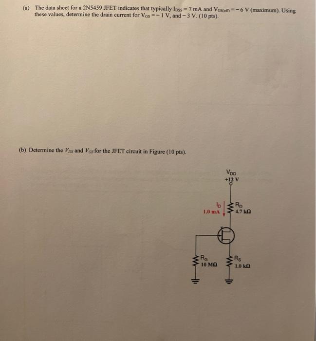 Solved (a) The data sheet for a 2N5459 JFET indicates that | Chegg.com