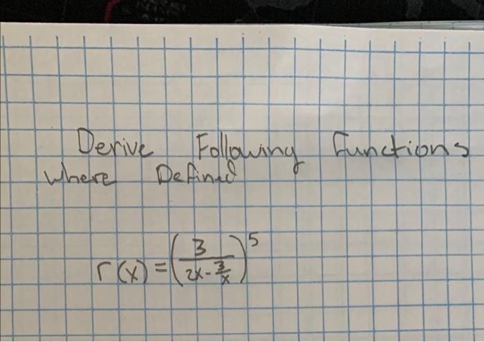 Solved Derive Following functions where Defined | Chegg.com