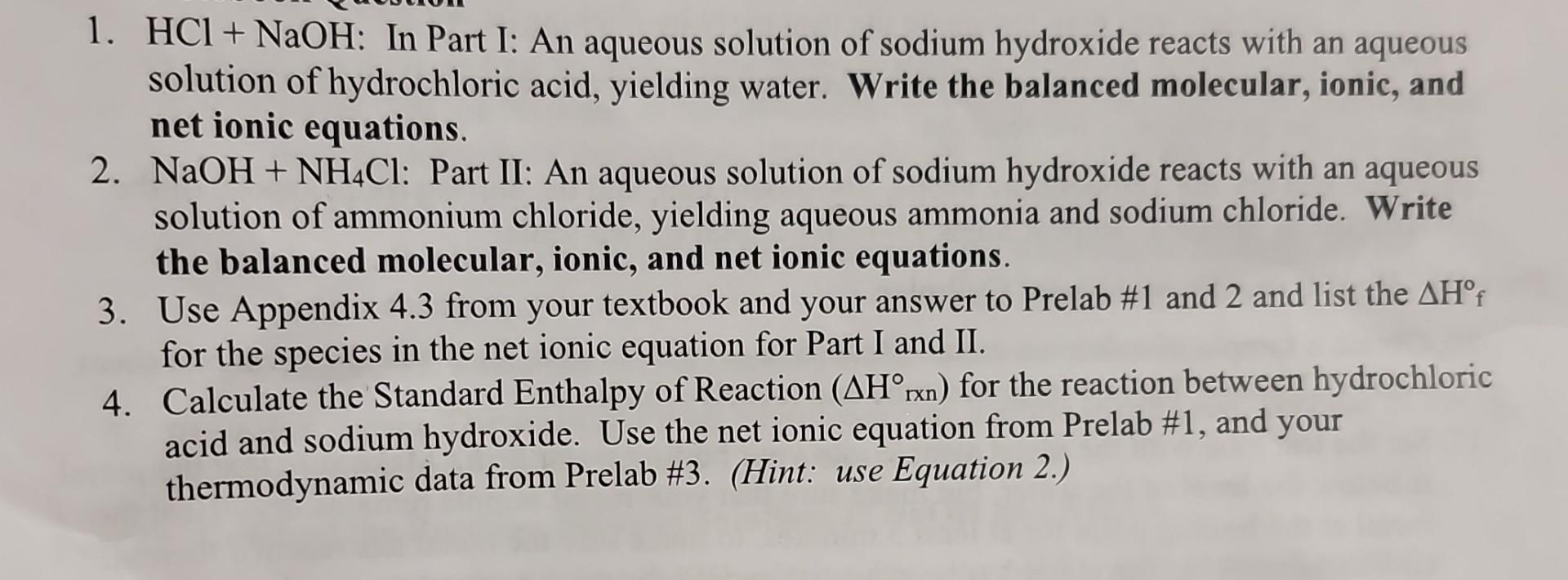 Solved 1. HCl+NaOH : In Part I: An aqueous solution of | Chegg.com