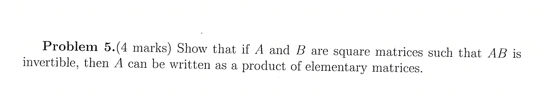 Solved Problem 5.(4 ﻿marks) ﻿Show that if A and B ﻿are | Chegg.com