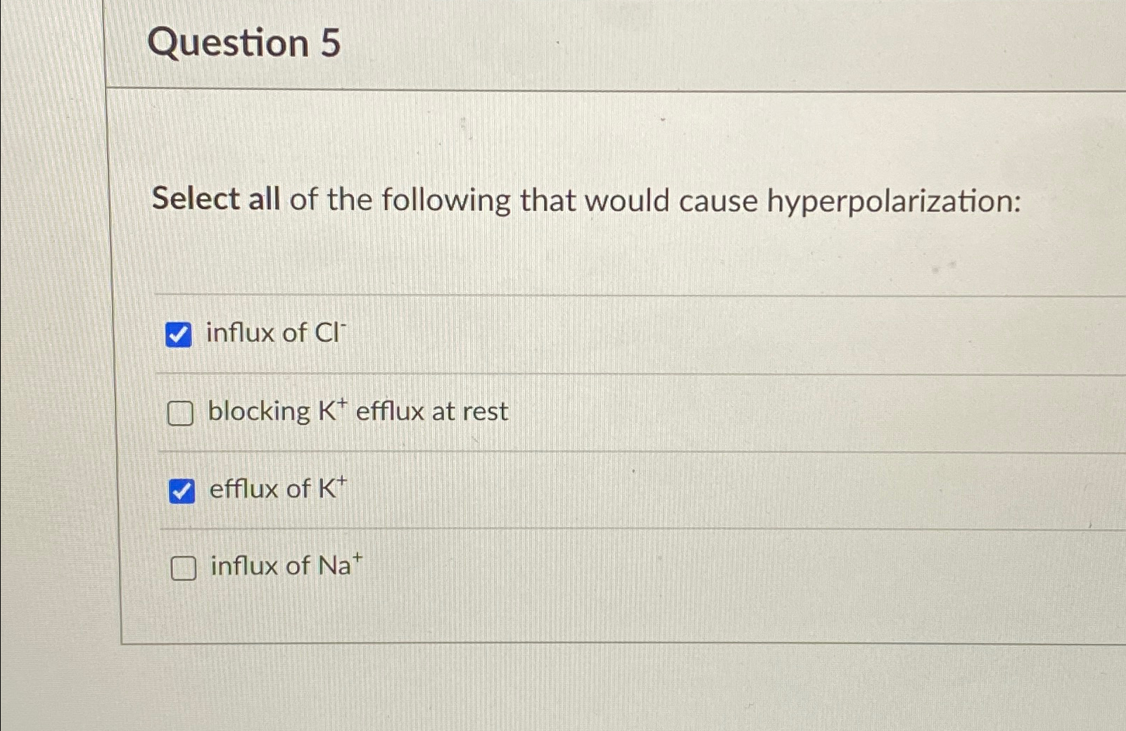 Solved Question 5Select all of the following that would | Chegg.com