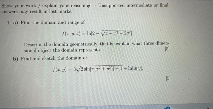 Solved Show your work / explain your reasoning! - | Chegg.com