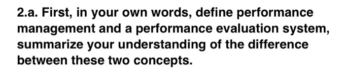 Solved 2.a. First, in your own words, define performance | Chegg.com