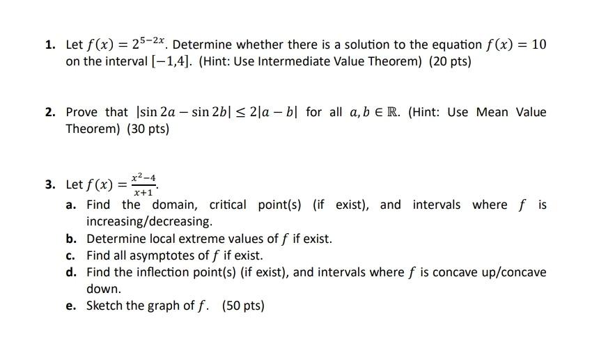 1. Let f(x)=25−2x. Determine whether there is a | Chegg.com
