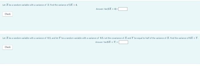 Solved Let X be a random variable with a variance of 2 . | Chegg.com