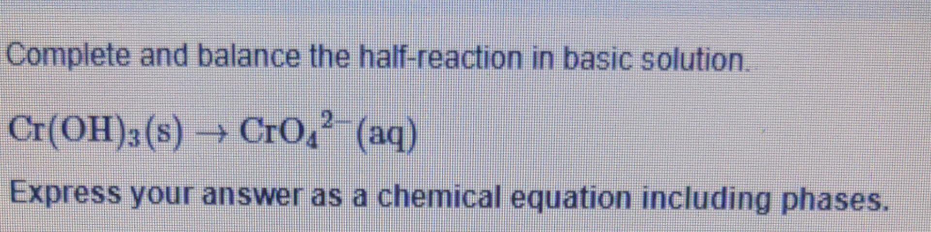 Solved Complete and balance the half-reaction in basic | Chegg.com