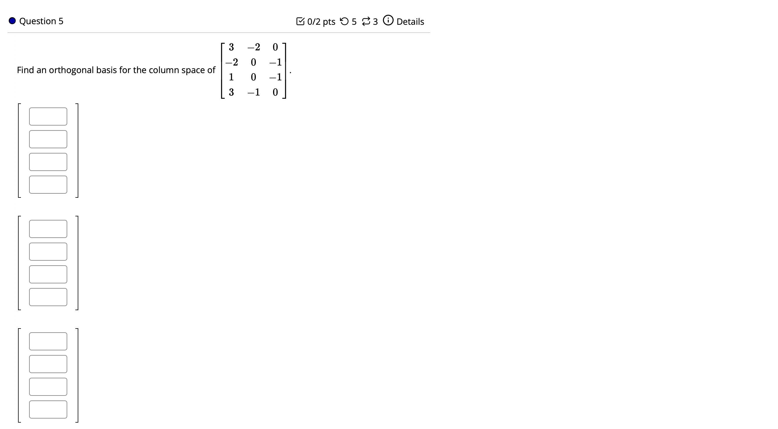 Solved Find an orthogonal basis for the column space of | Chegg.com