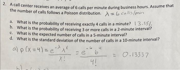 Solved 2. A call center receives an average of 6 calls per | Chegg.com