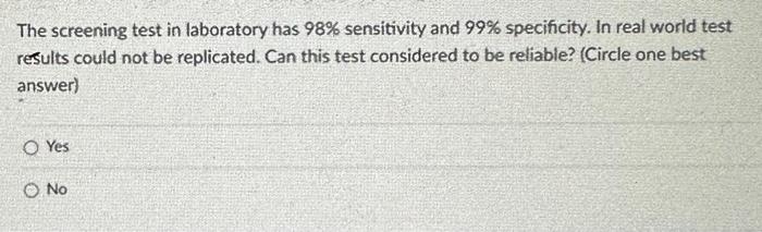 Solved The screening test in laboratory has 98% sensitivity | Chegg.com