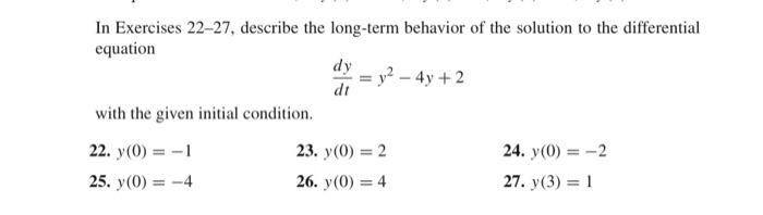 Solved In Exercises 22-27, describe the long-term behavior | Chegg.com