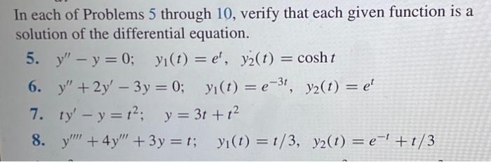 Solved In each of Problems 5 through 10 , verify that each | Chegg.com