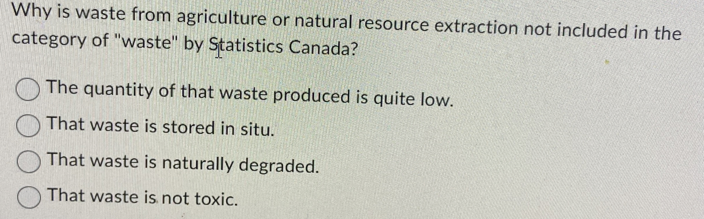 Solved Why is waste from agriculture or natural resource | Chegg.com